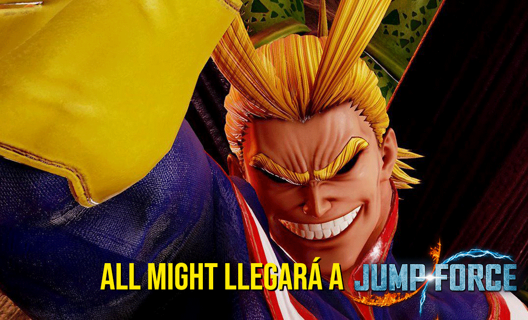 Jump Force: ¡Plus ultra! All Might llegará el próximo mes - Power ...