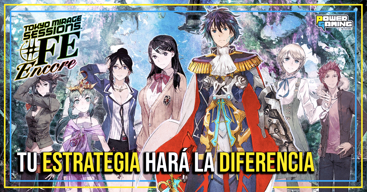 Tokyo Mirage Sessions #FE Encore: Nuevo tráiler nos muestra el combate ...