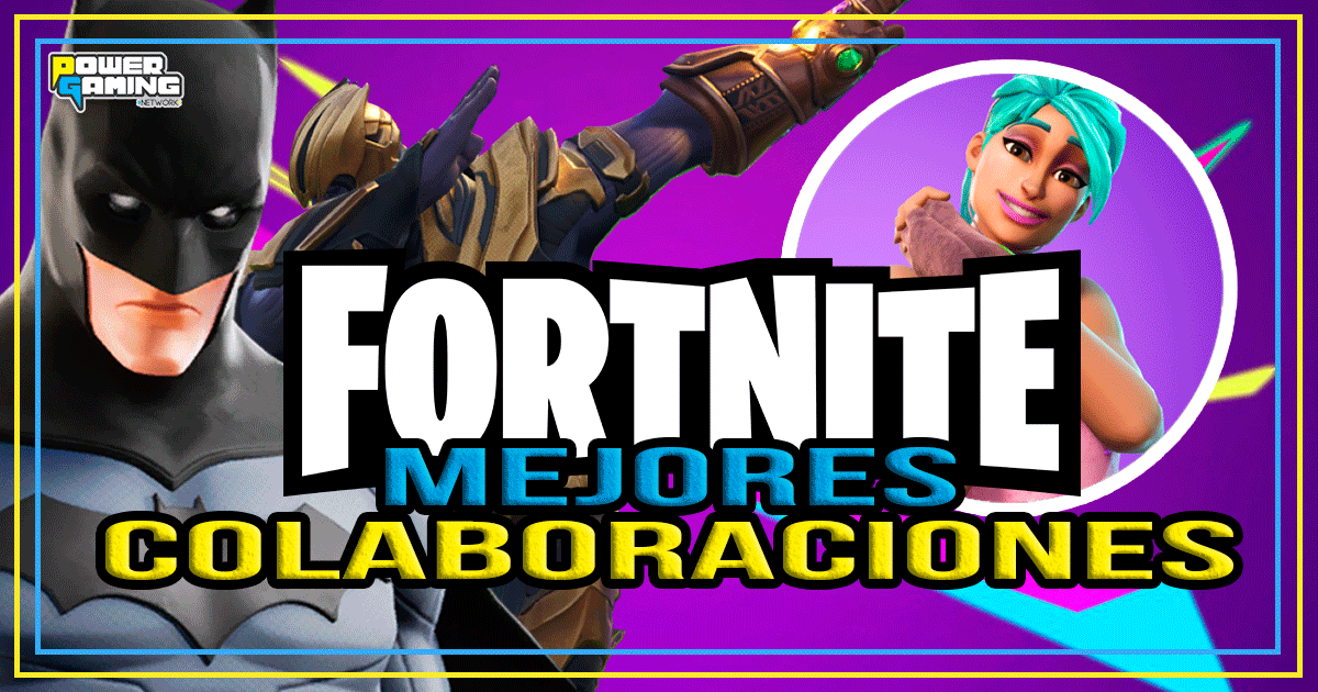 Fortnite: Las mejores colaboraciones - Power Gaming Network